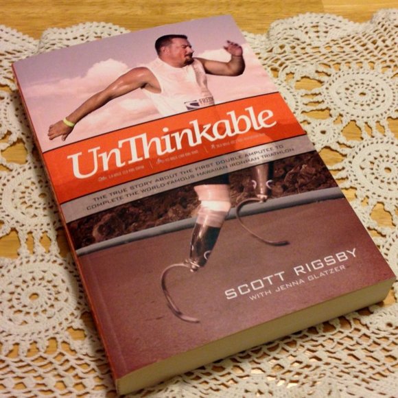Scott Rigsby | Accents | Ironman Competition Autographed Unthinkable ...